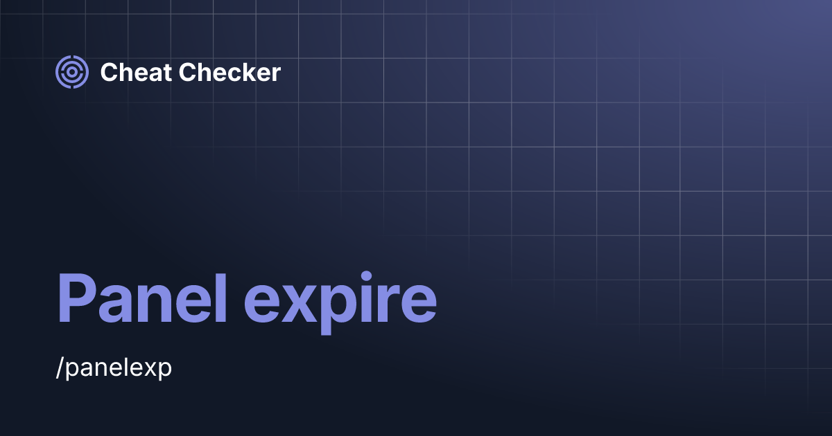 Panel expire | Cheat Checker